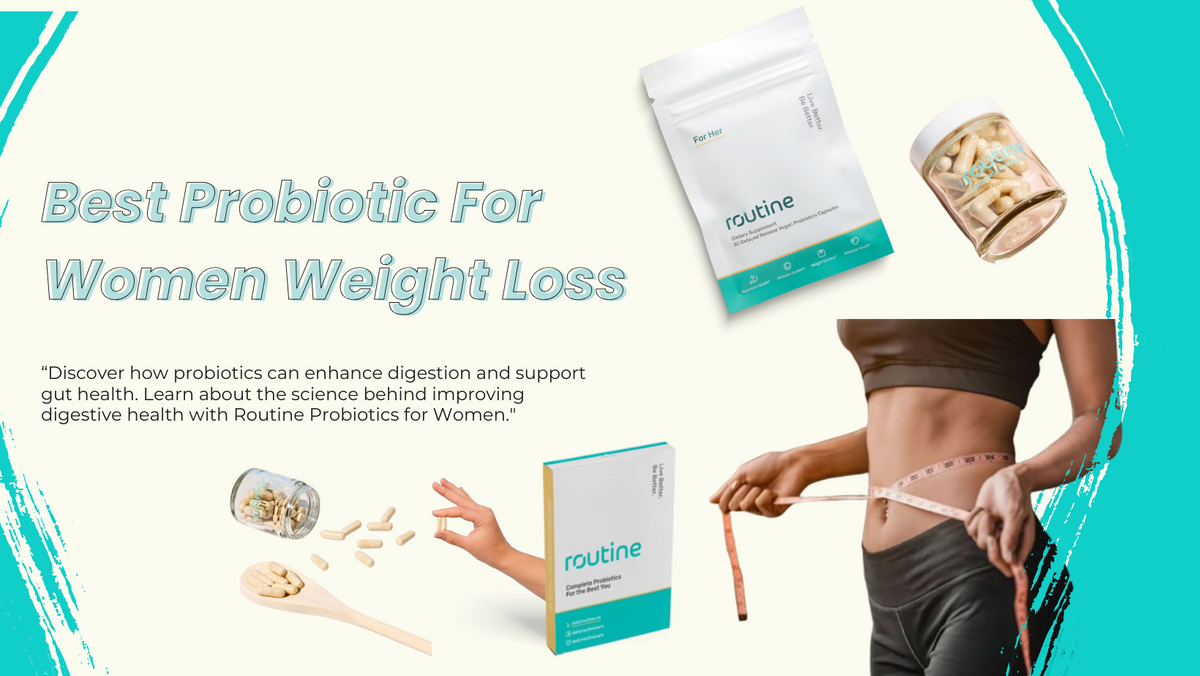 How Daily Probiotics Can Help Women Lose Weight – Routine Probiotics ...